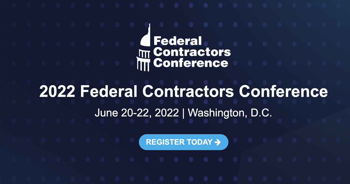 2022 Federal Contractors Conference | Register Today